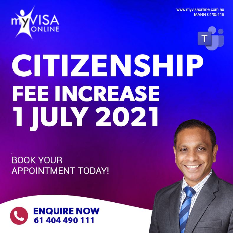 Citizenship Fee Increase from 1 July 2021 – HOME